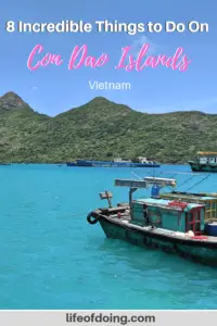 8 Best Things to Do in Con Dao, Vietnam From History To Island Paradise