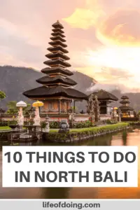 10 Best Things to Do in North Bali, Indonesia