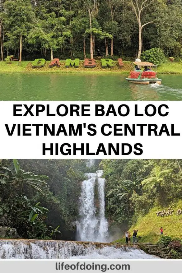7 Things to Do in Bao Loc, Vietnam for a Weekend Trip in the Central ...
