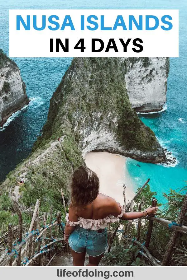 4 Days on Nusa Islands: An Amazing Nusa Islands Itinerary For Your Trip