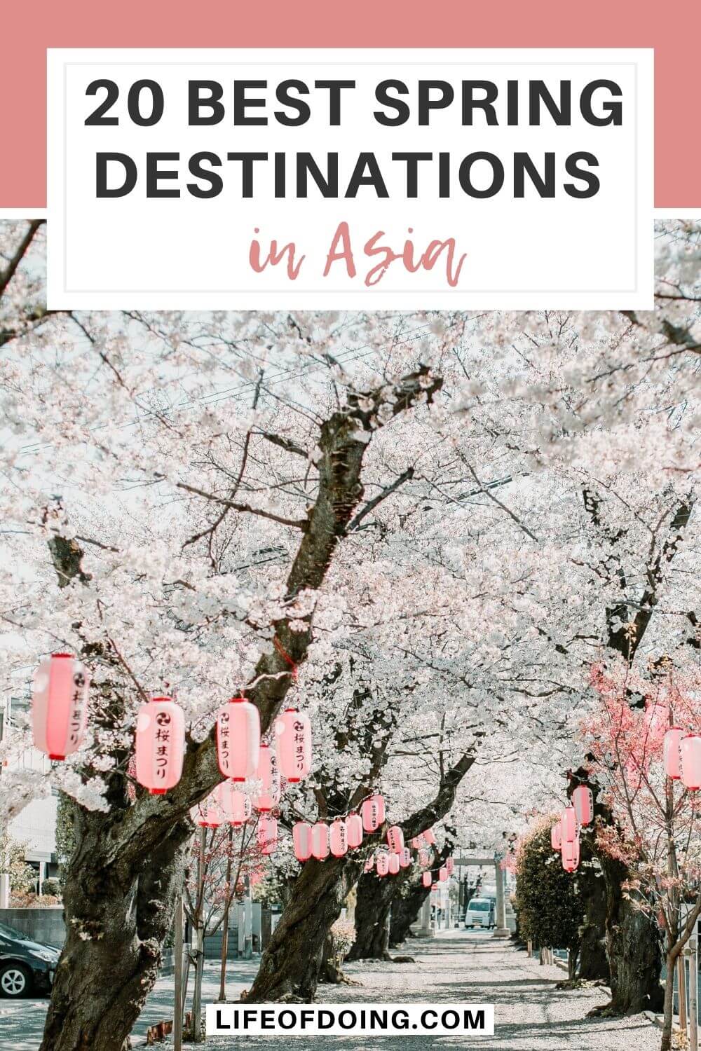 20 Incredible Destinations in Asia to Visit in Spring