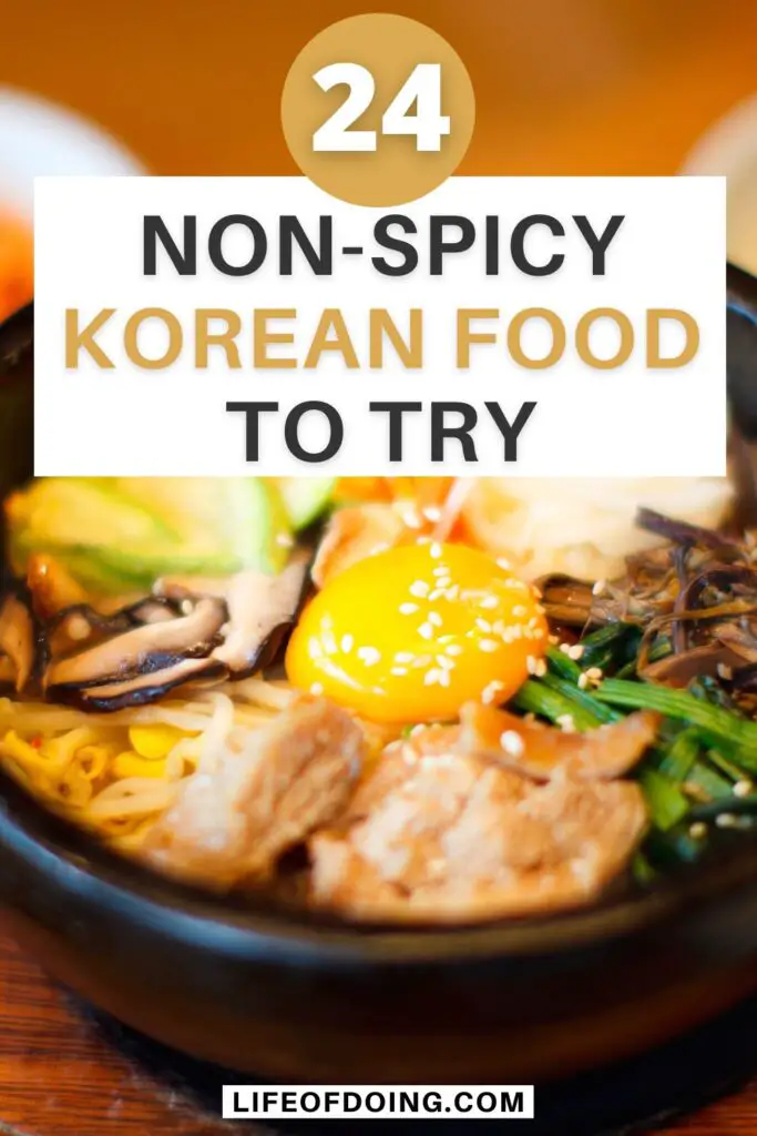 The Ultimate Guide to 24 Non-Spicy Korean Food To Try & Where to Find ...