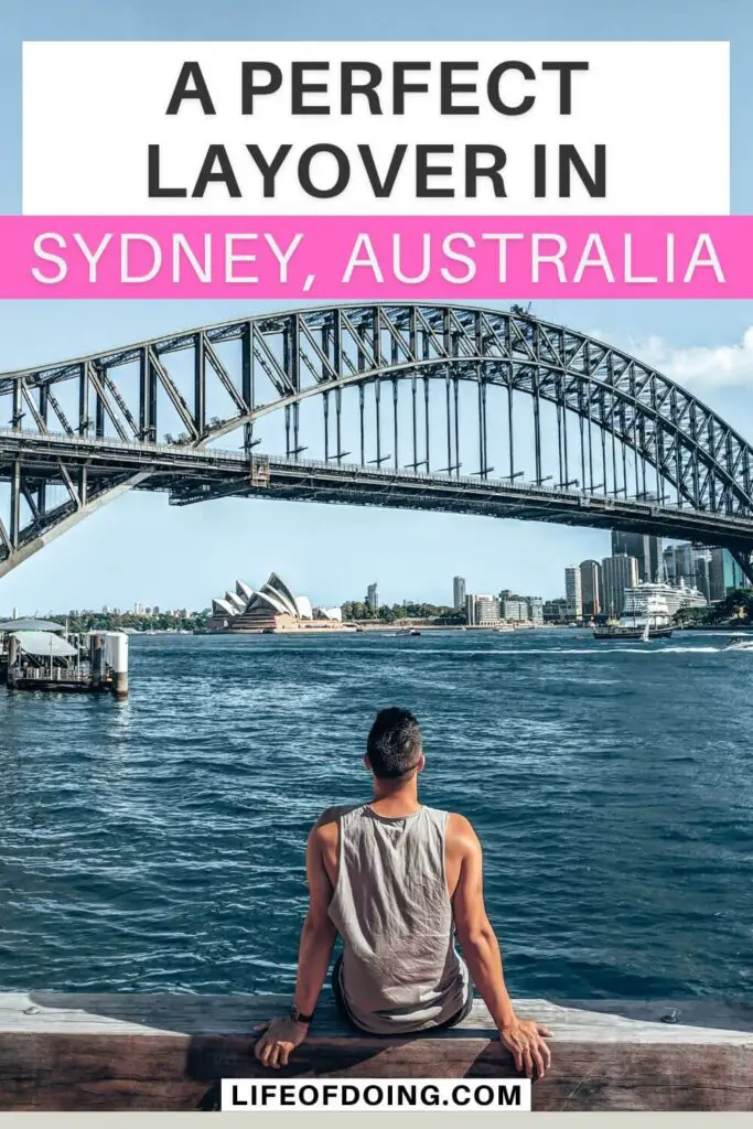 How To Explore Sydney During A 12 Hour Layover